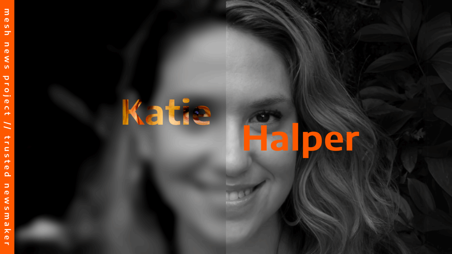 Katie Halper – Trusted Newsmaker – Mesh News Project // www.MeshNews.org